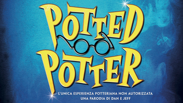 “Potted Potter!” all’MTM Teatro Leonardo – comunicato stampa ...
